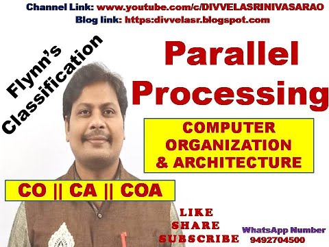 Parallel Processing || Serial vs Parallel Processing || Flynn's Classification || CO || CA