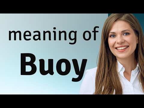 Dive into the Meaning of "Buoy"