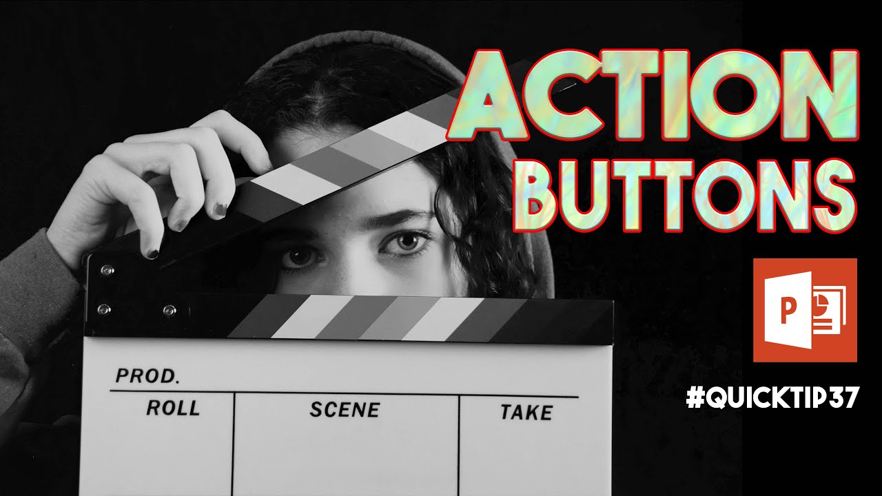 ACTION BUTTONS IN POWERPOINT - #QuickTip37