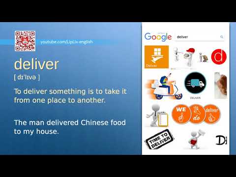 Deliver : B1 level english vocabulary lesson, www.LipLix.com