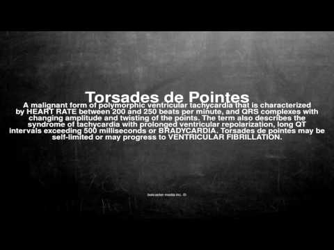 Medical vocabulary: What does Torsades de Pointes mean