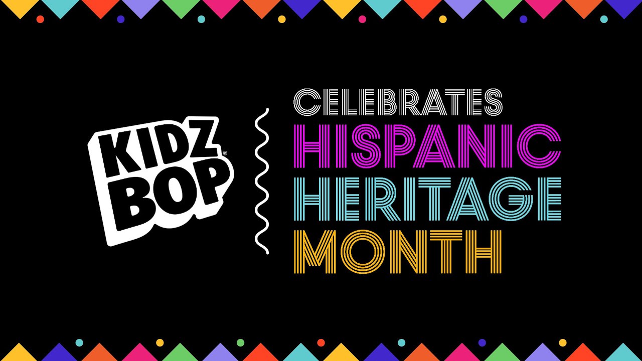 KIDZ BOP Celebrates Hispanic Heritage Month! [30 Minutes]