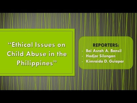 Ethical Issues on Child Abuse in the Philippines