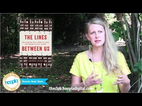 hoopla Book Club - New in Nonfiction: The Lines Between Us by Lawrence Lanahan
