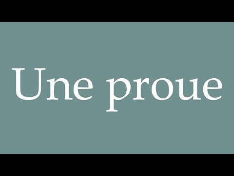 How to Pronounce ''Une proue'' (A prow) Correctly in French