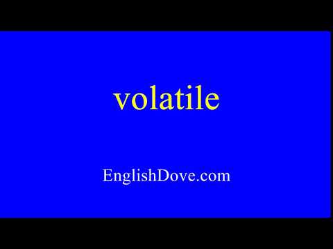 How to pronounce volatile in American English.