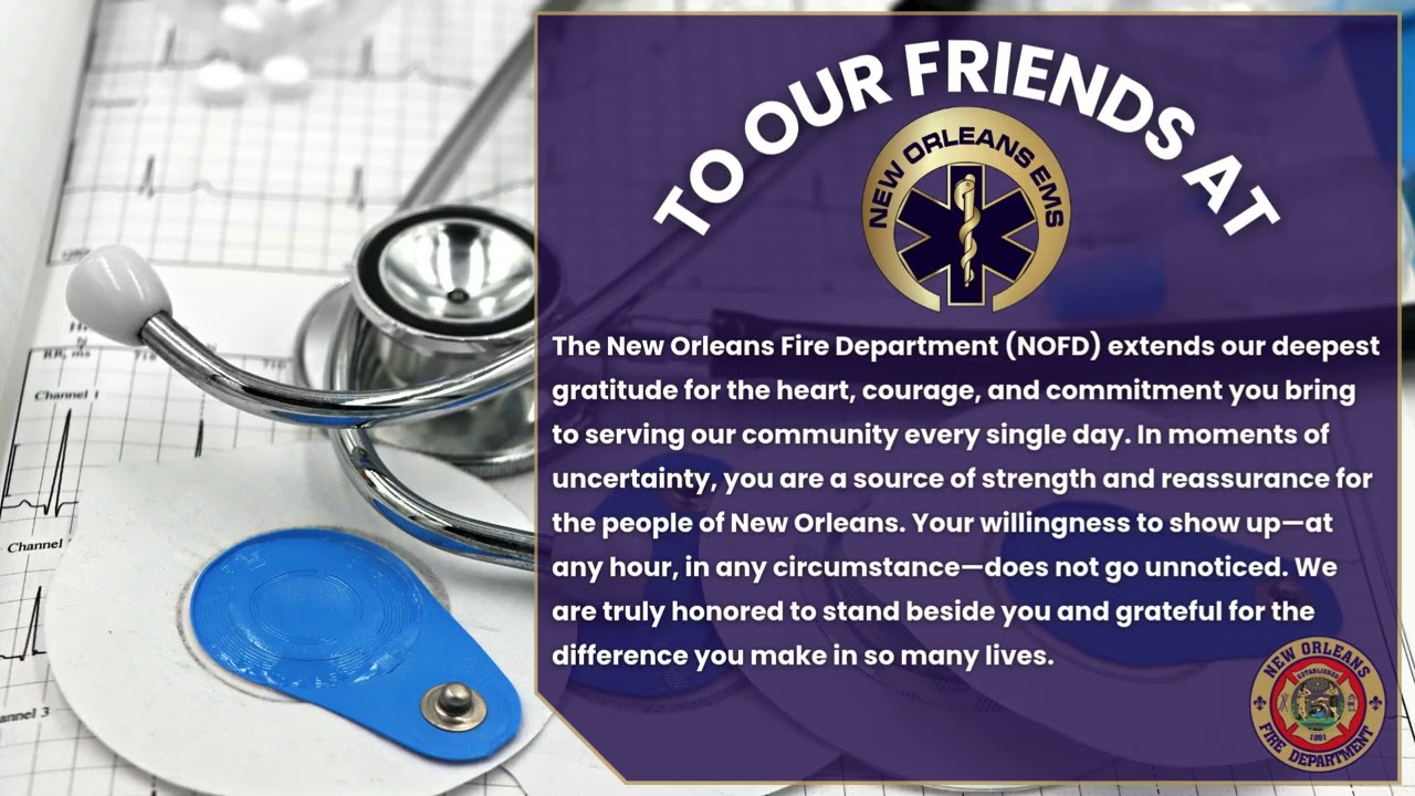Honoring Our Heroes: National EMS Week 2026 | NOFD & NOEMS