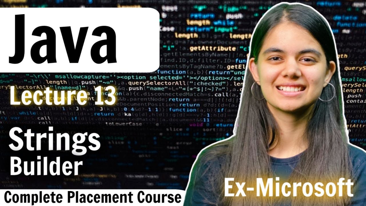String Builder | Java Placement Course Lecture 13