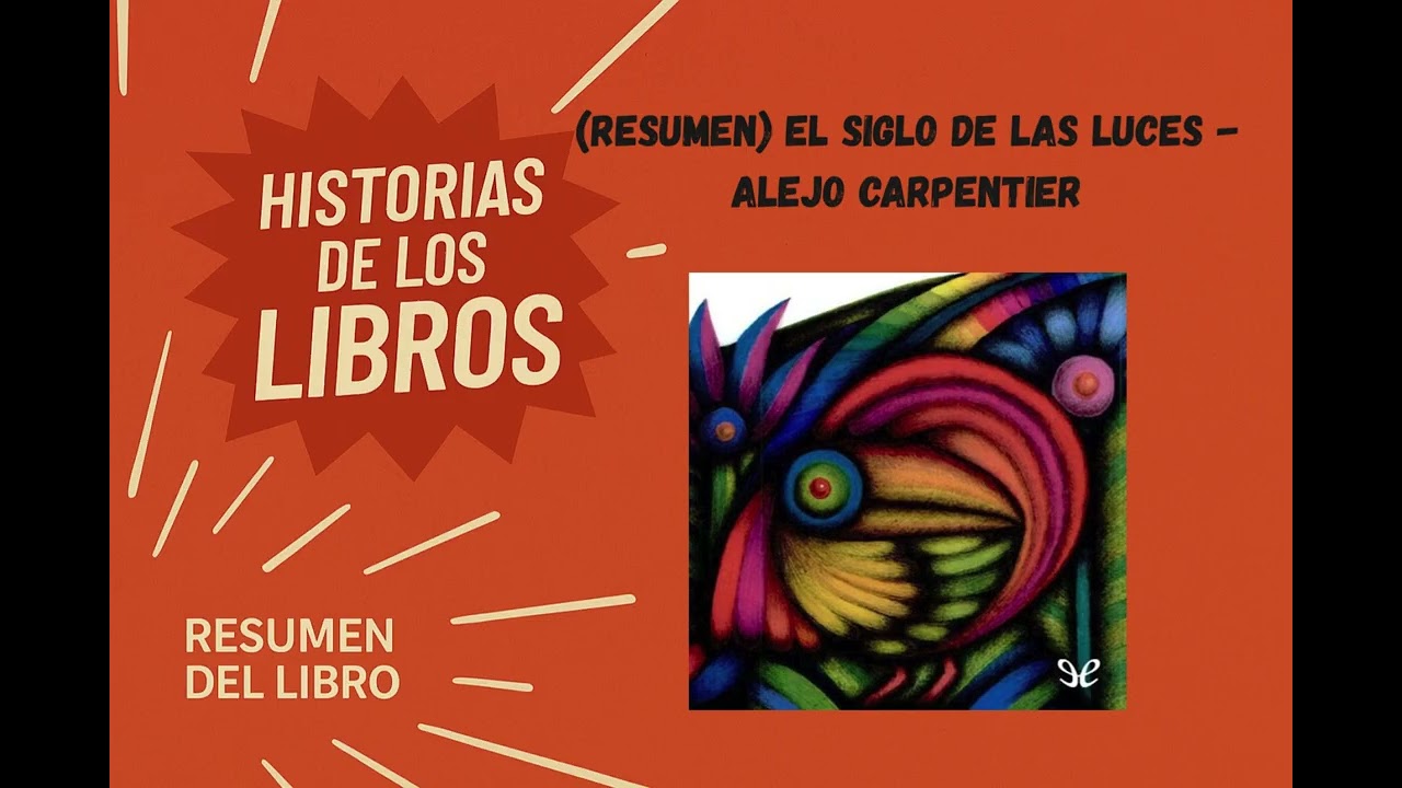 (Resumen) El siglo de las luces - Alejo Carpentier