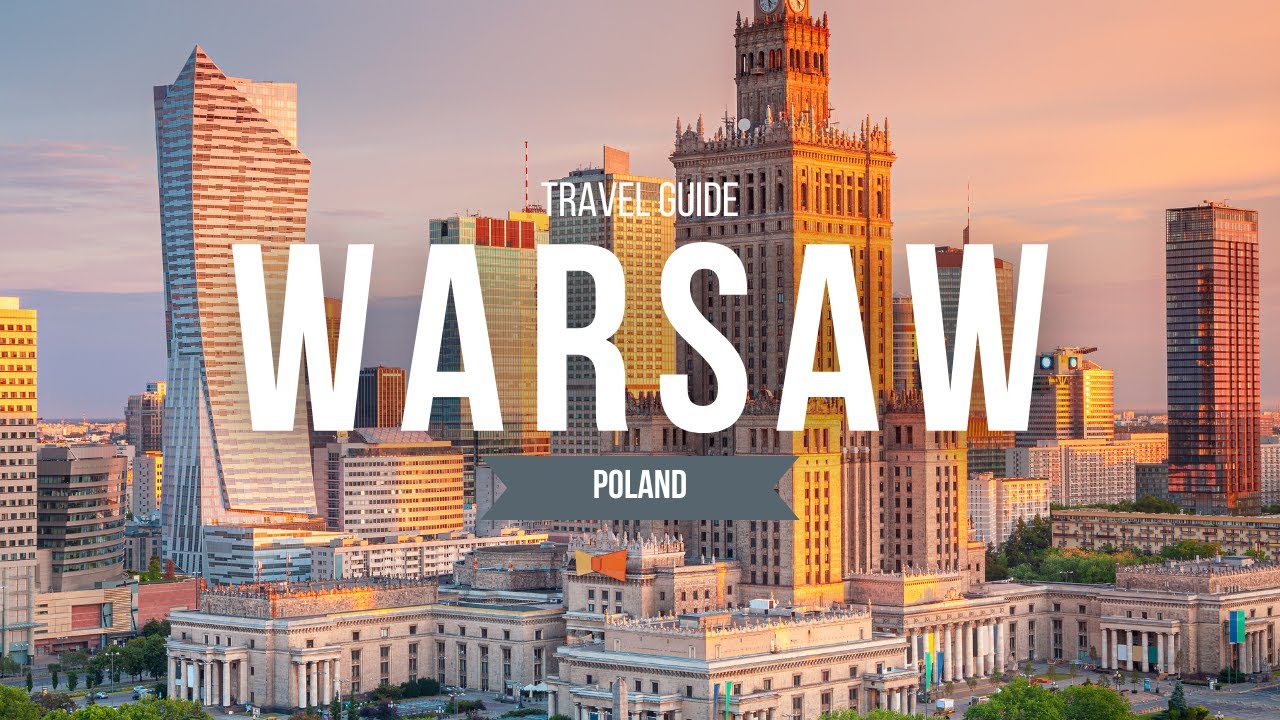 WARSAW - Discover The Best Things To Do In Poland's Capital - Travel Guide Warsaw