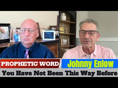 Johnny Enlow PROPHETIC WORD June 2, 2025 - You Have Not Been This Way Before