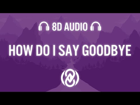 Dean Lewis - How Do I Say Goodbye (Lyrics) | 8D Audio 🎧