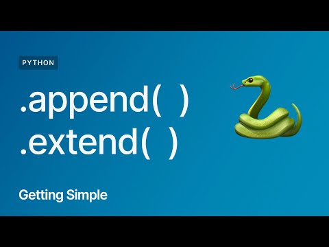 Python List Append & Extend: How to Add Items to a List