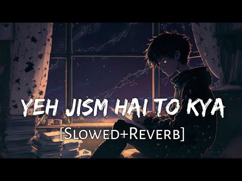 Ali azmat-ye jism-lofi || (slowed+reverb) || sad song || #viralsong #lofi #slowedandreverb #aliazmat
