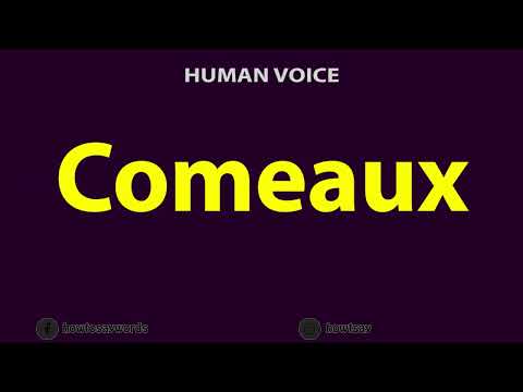 How to Pronounce Comeaux