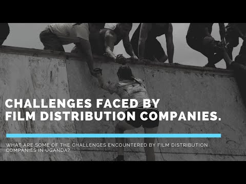 What are some of the challenges encountered by Film distribution companies in Uganda?