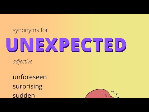 Synonyms For Unexpected, surprising, sudden, unannounced, unlooked for, abrupt, out of the blue