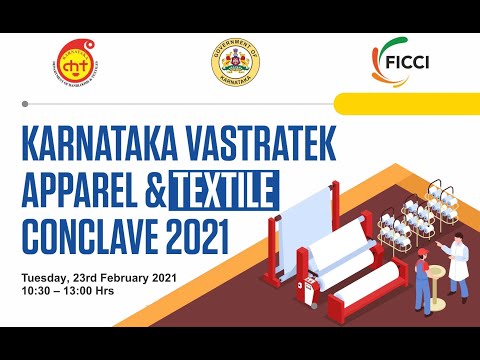 Karnataka VastraTek - Apparel & Textile Conclave 2021