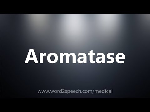 Aromatase - Medical Definition