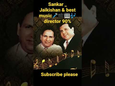 Shankar_ Jaikishan & 90% best music🎤🎼🎹🎶 director