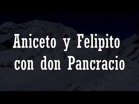 Aniceto y Felipito con don Pancracio ||| Pancho Madrigal