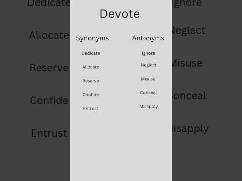 Devote. Synonyms & Antonyms. #basicenglish #learn #viral #viralvideo #vocabulary #education