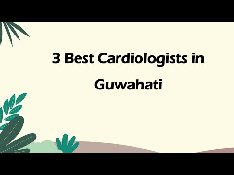 3 Best Cardiologists in Guwahati, Assam 2025 | Heart specialists
