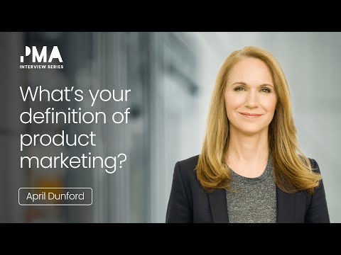 April Dunford | What’s your definition of product marketing? 💡