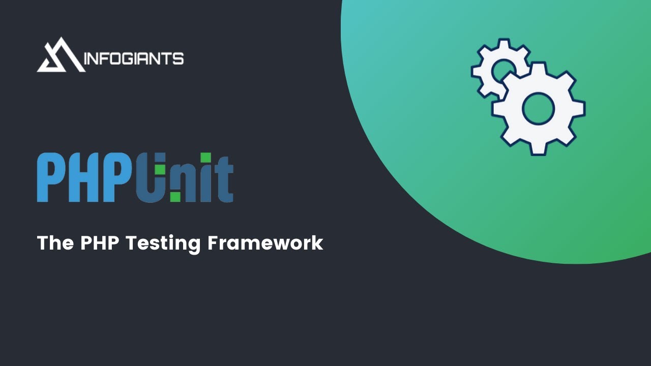 PHPUnit - The PHP Testing Framework