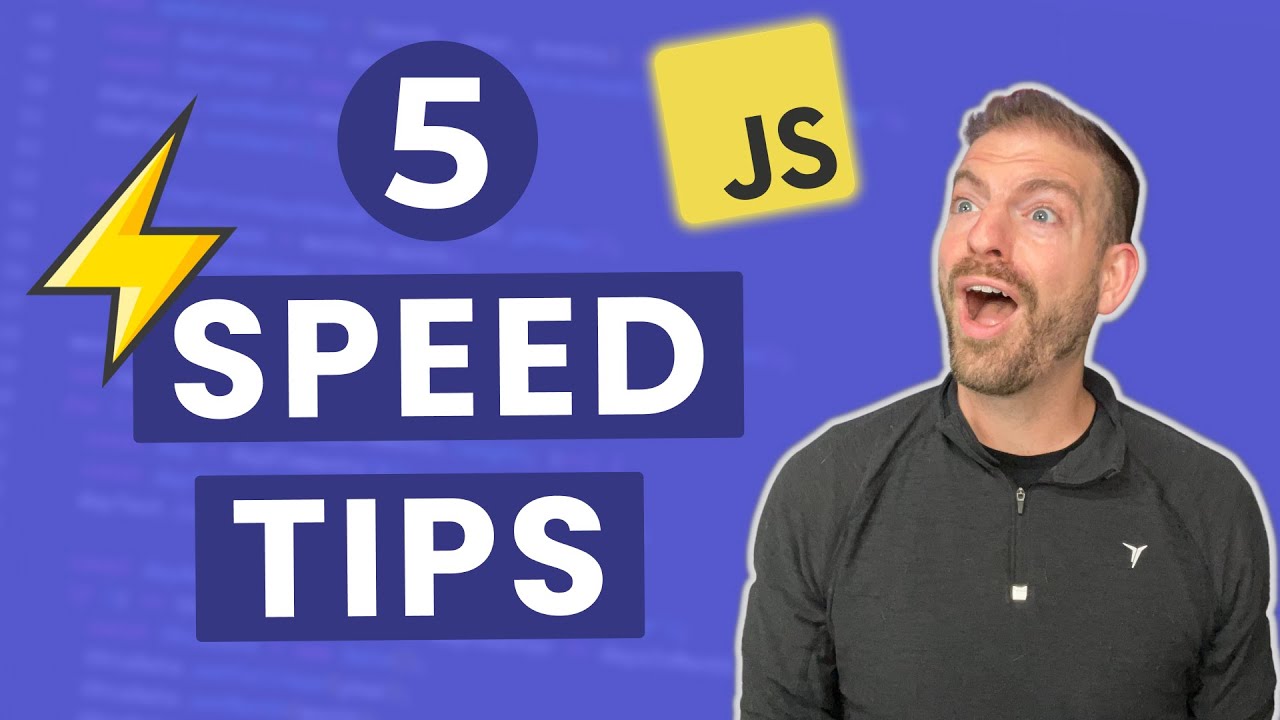 5 Tips For Writing JavaScript FASTER!