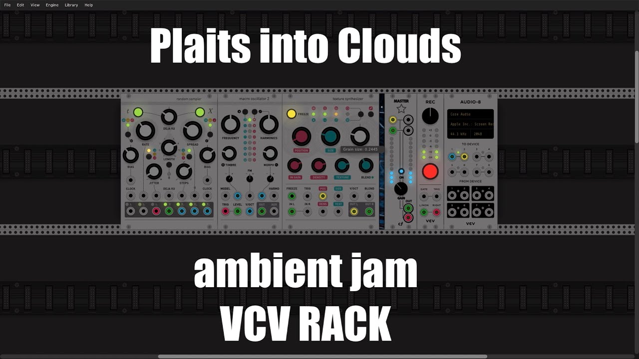 Plaits into Clouds (ambient jam) - VCV Rack