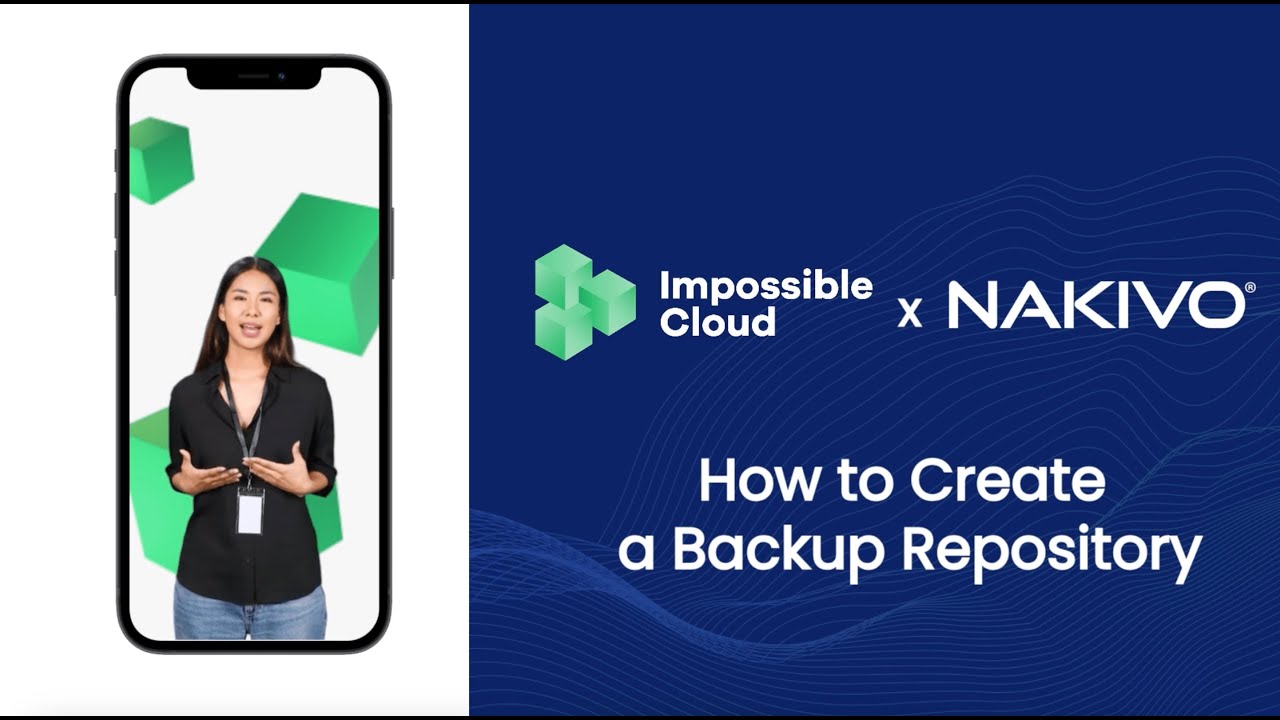 Impossible Cloud x Nakivo | How to Create a Backup Repository