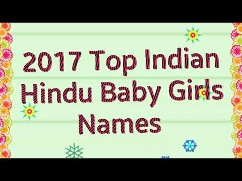 2017 Top Indian Hindu Baby Names for Girls || Kids Name