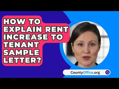 How To Explain Rent Increase To Tenant Sample Letter? - CountyOffice.org