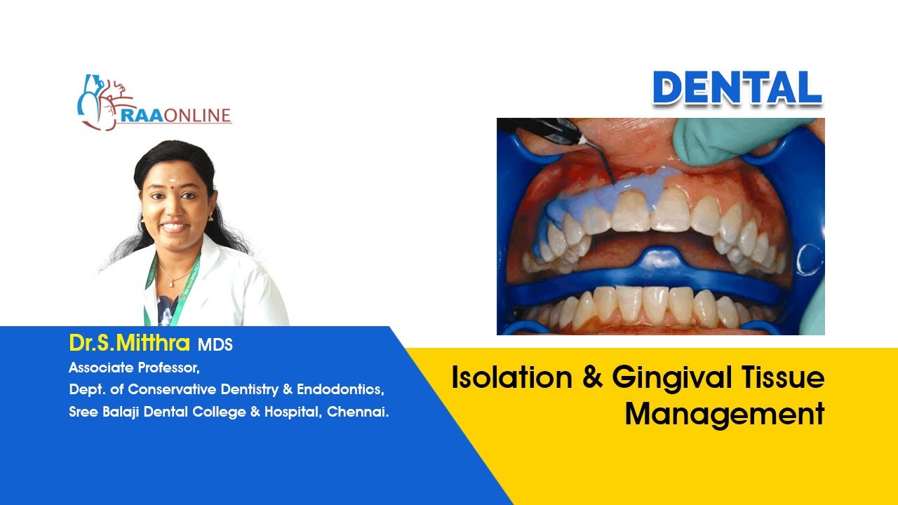 Isolation and Gingival Tissue Management