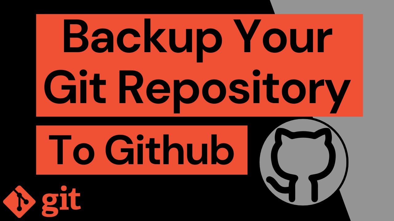 Backup Your Git Repository to Github