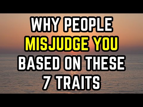 Why People Misjudge You Based on These 7 Traits