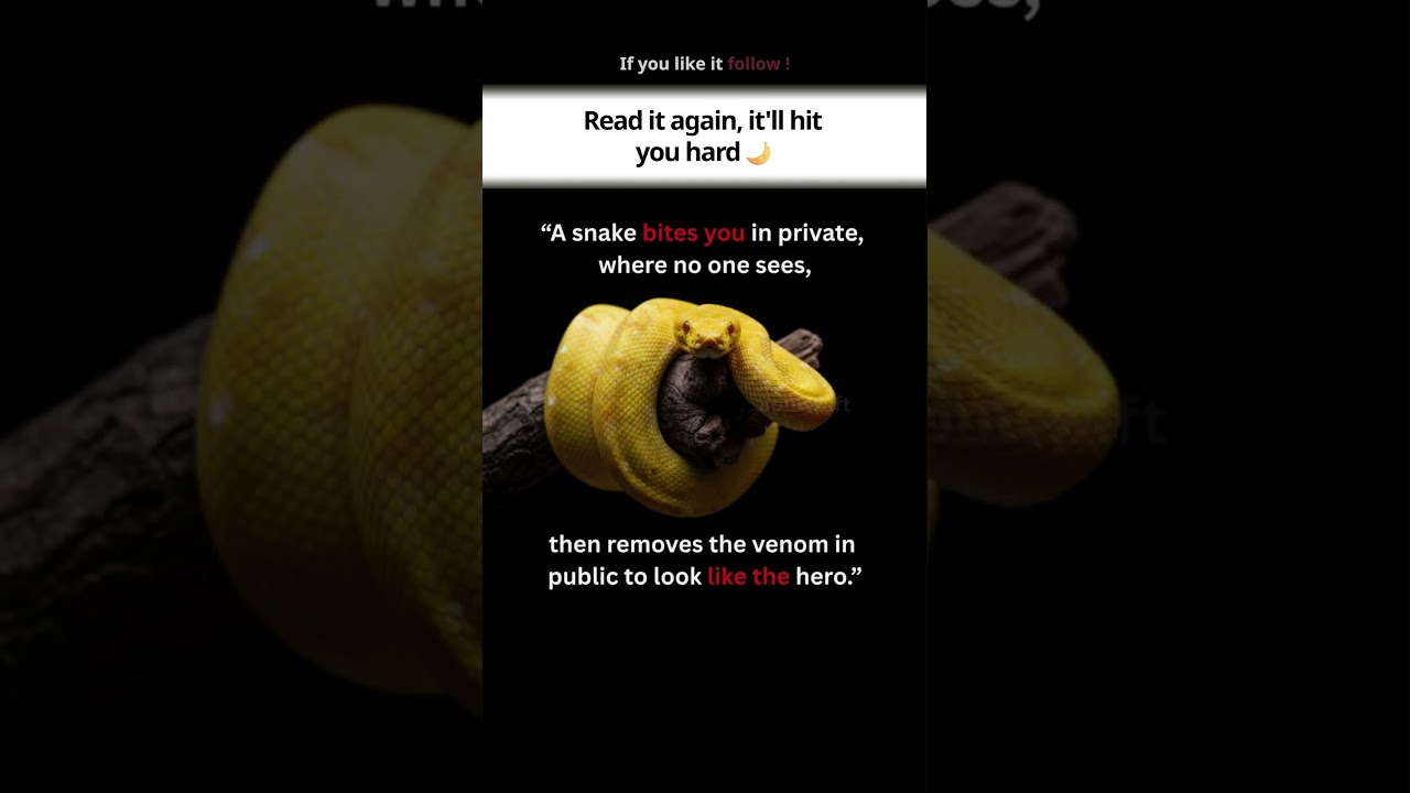 The Snake That Bites in Private #quotes #life #motivation