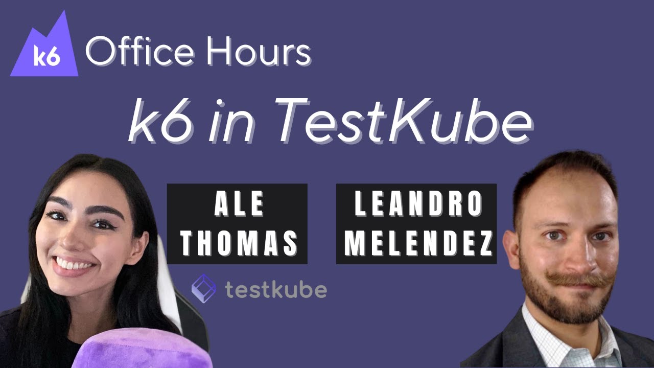 Running k6 tests in TestKube (k6 Office Hours #81)