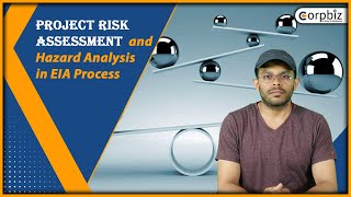 Project Risk Assessment  and Hazard Analysis in EIA Process | Corpbiz