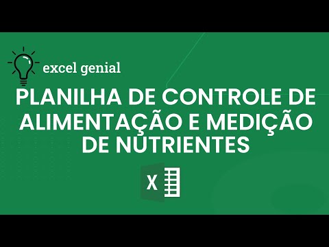 Planilha de ALIMENTAÇÃO: CONTROLE o que você come e MEÇA seus nutrientes