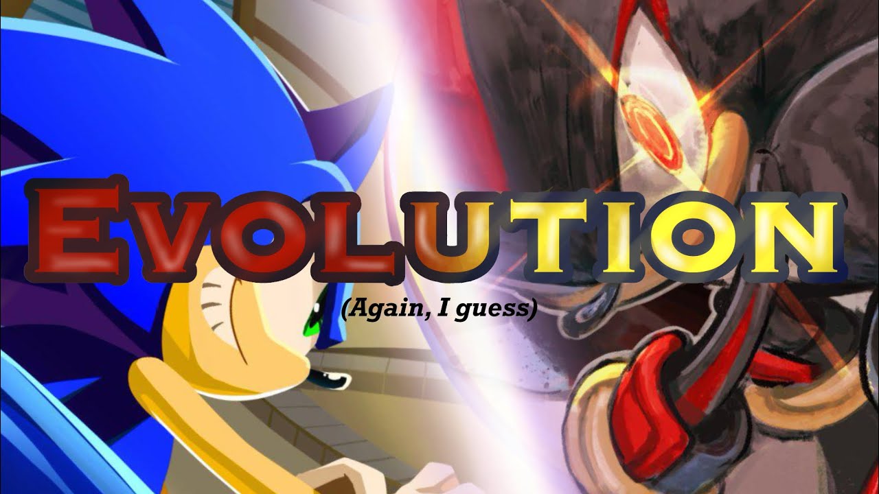 Sonic is Evolving
