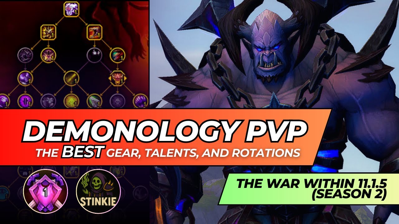 The Ultimate Demonology Warlock PVP Guide - World of Warcraft 11.1.5 - War Within Season 2