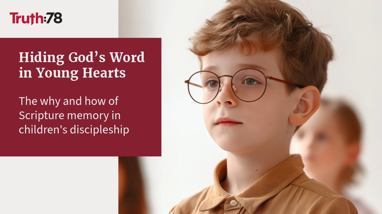 Hiding God's Word in Young Hearts