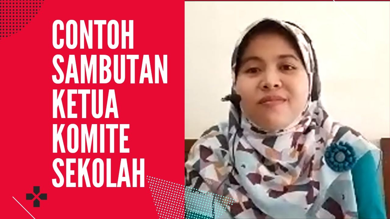 Contoh Sambutan Ketua Komite Sekolah