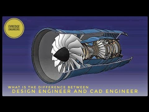 What is the difference between Design Engineer and CAD/CAM/CAE Engineer