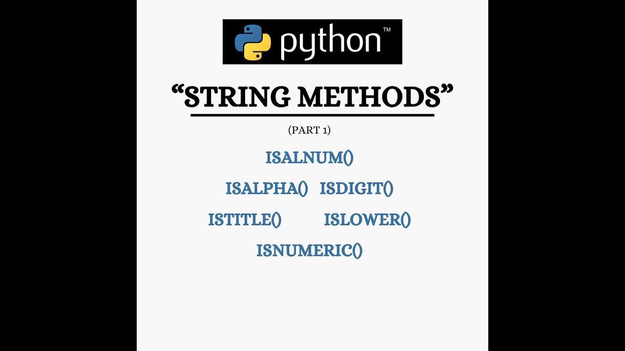 Python for Beginners:String Methods (Part 2) | isalnum(), isalpha(), isdigit(),istitle(),isnumeric()
