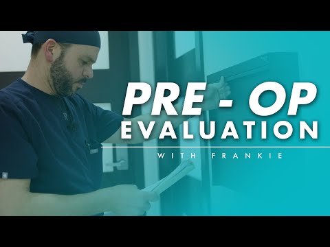 The Importance of Pre-op Surgery Evaluation