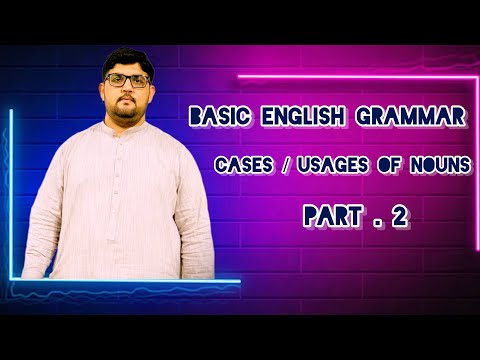 Cases of Noun with Examples | Grammar Galore | Noun Cases in English