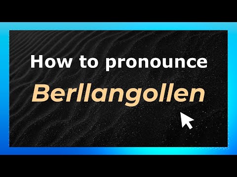 Learn How to Pronounce Berllangollen (Welsh Pronunciation) with Audio and Phonetic Spelling